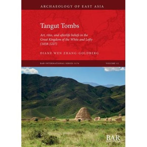 Diane Wen Zhang-Goldberg | Other | Tangut Tombs Art Rites And Afterlife ...